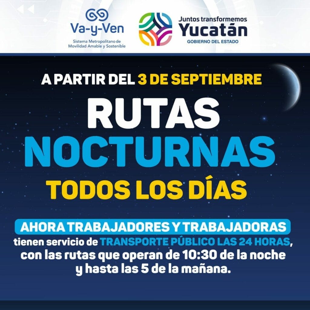 septiembre las rutas nocturnas va y ven circularán todos los días